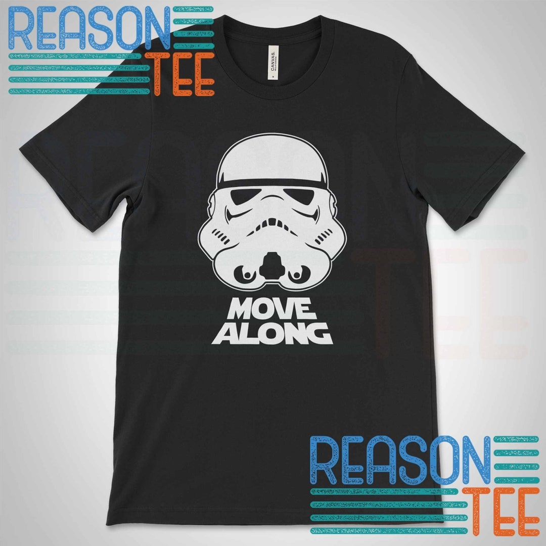 Move Along Disney Shirt, Star Wars Shirt, Disneyland Tee, Storm Trooper ...