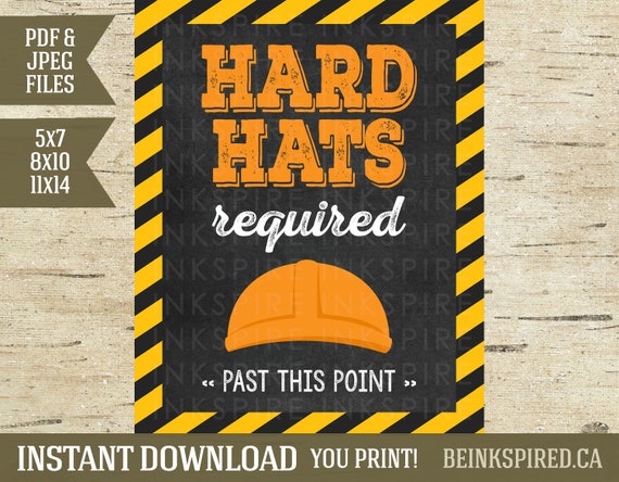 Hard Hats Required Party Sign INSTANT DOWNLOAD Printable | Etsy