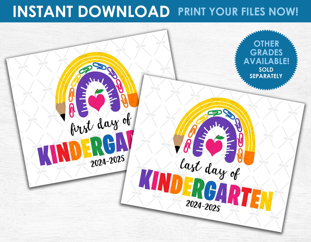 Printable First and Last Day of Kindergarten Sign - INSTANT DOWNLOAD ...