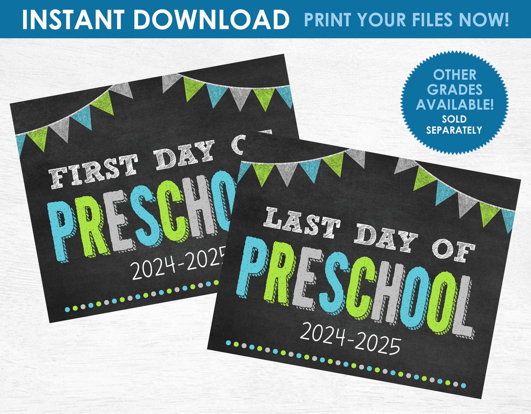 Printable First and Last Day of Preschool Signs - INSTANT DOWNLOAD ...