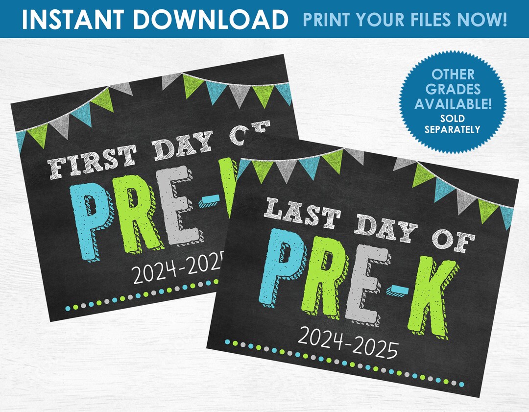 Printable First and Last Day of Pre-k Grade Signs - INSTANT DOWNLOAD ...