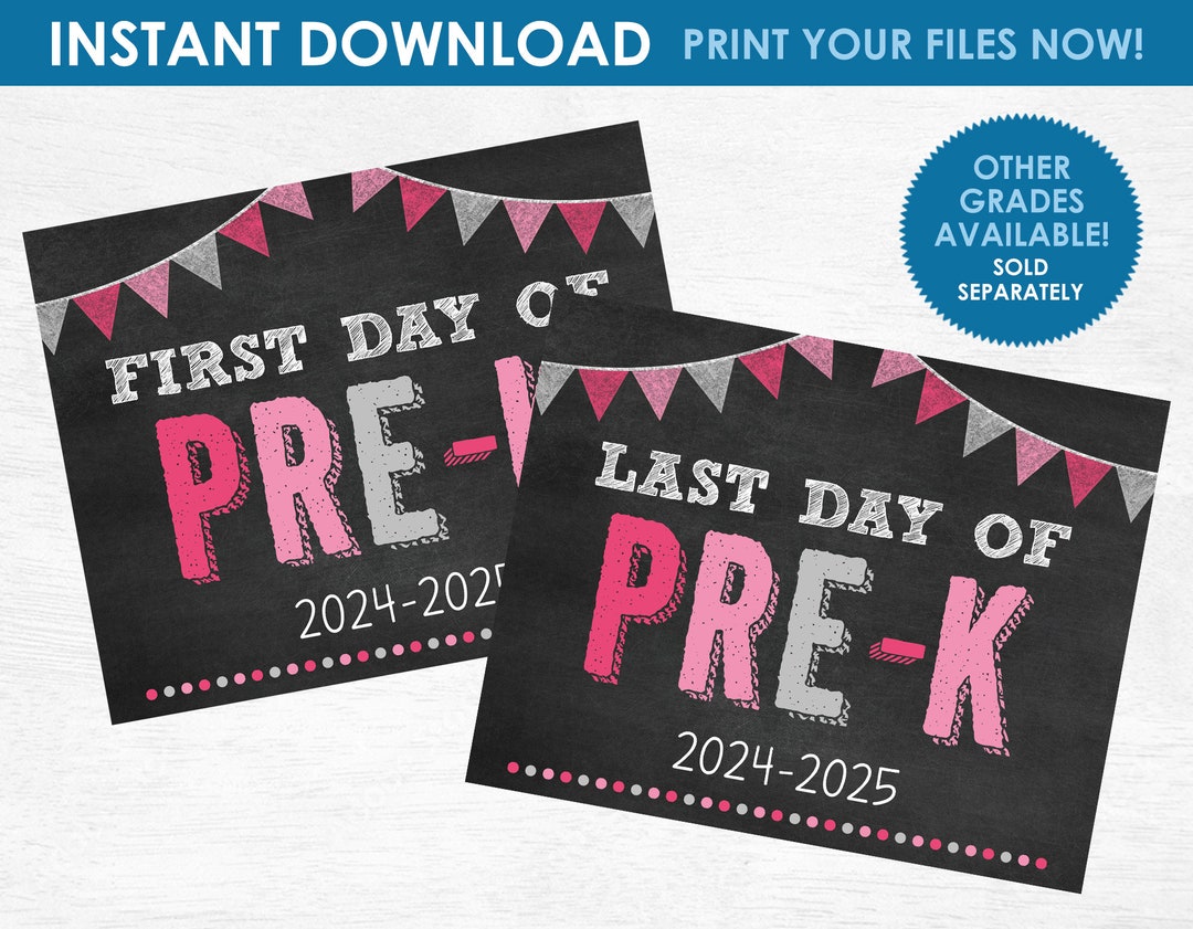 Printable First and Last Day of Pre-k Signs - INSTANT DOWNLOAD - Girls ...
