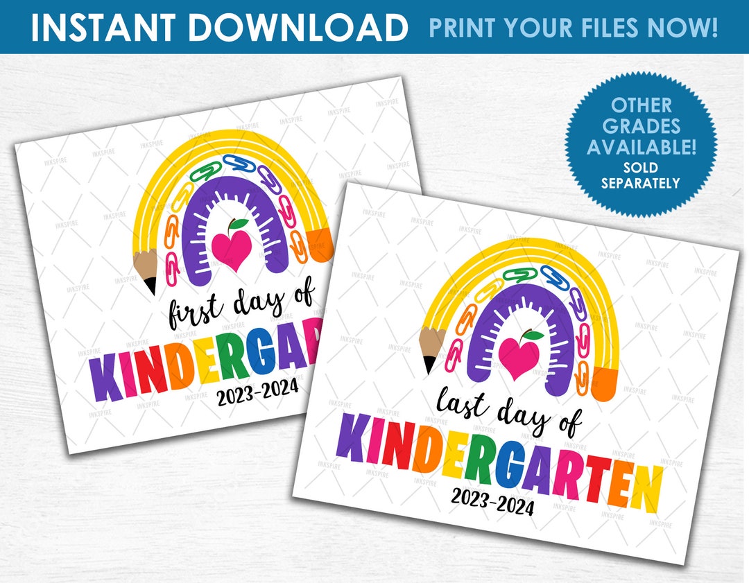 Printable First and Last Day of Kindergarten Sign INSTANT DOWNLOAD ...