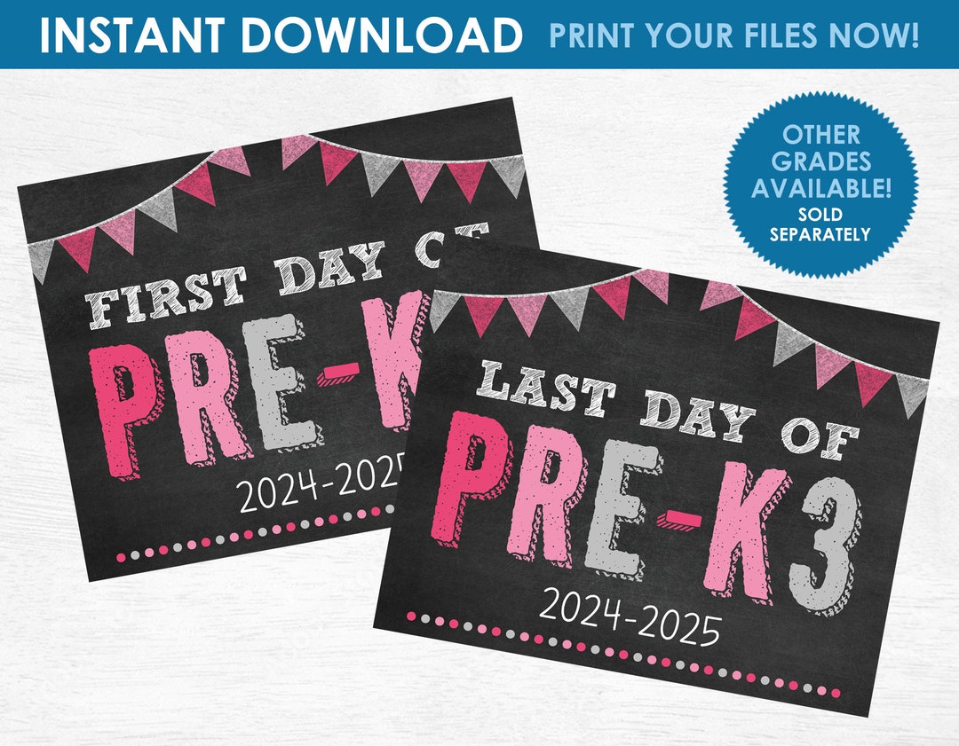 Printable First and Last Day of PRE-K3 Grade Signs - INSTANT DOWNLOAD ...