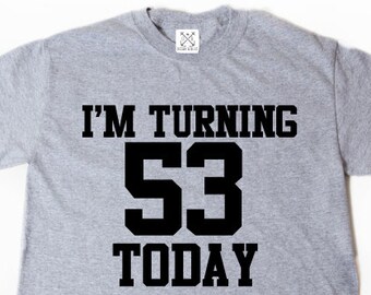 Damn I Make 53 Look Good T-shirt Funny 53rd Birthday Tee - Etsy