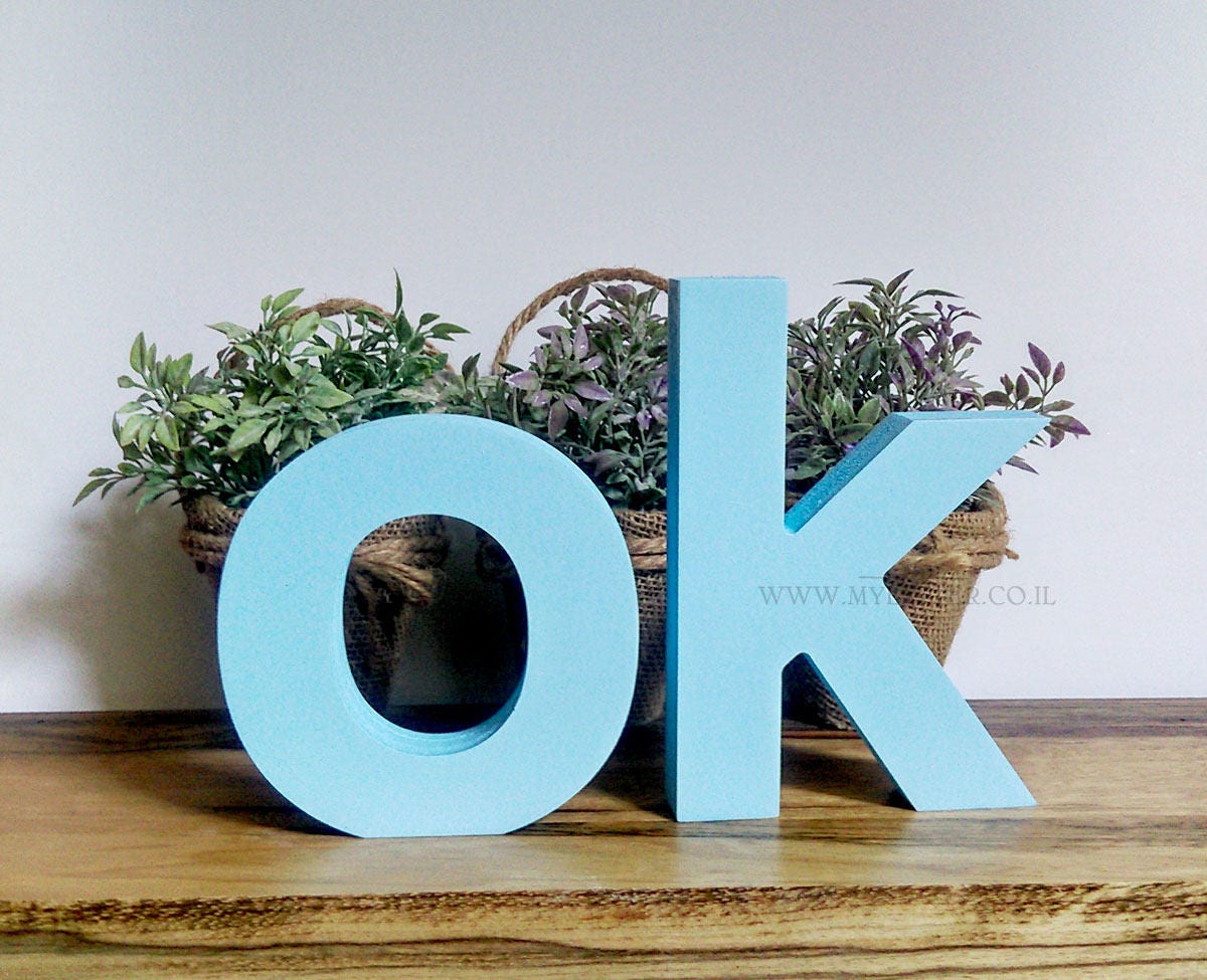 OK Sign Free Standing Wooden Letters Positive Colored Sign - Etsy