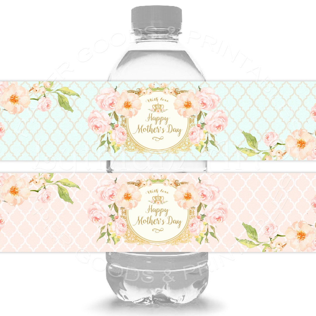 Mothers Day Water Bottle Labels, INSTANT DOWNLOAD, Printable Happy ...