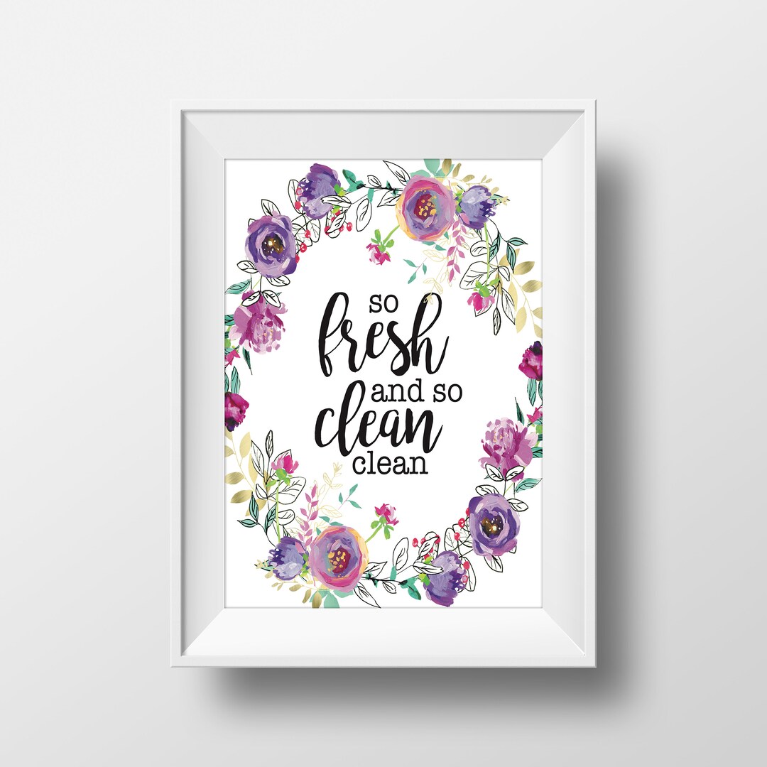 Bathroom Sign, so Fresh and so Clean Clean, Bathroom Decor, Bathroom ...