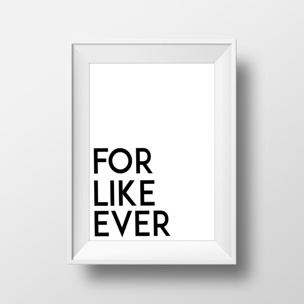 For Like Ever Print - Etsy