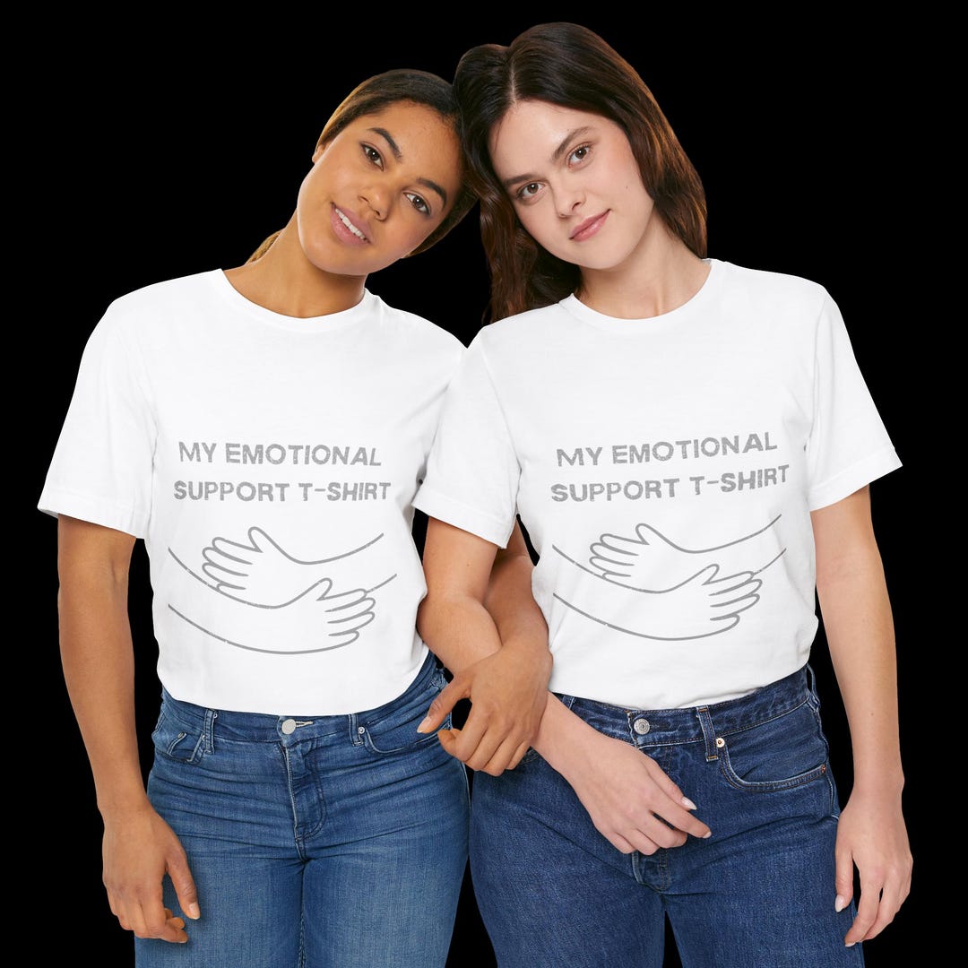 Relaxed Fit Emotional Support Graphic Tee - Etsy