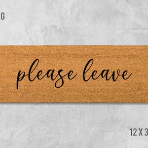 Please Leave Doormat, Please Leave Door Mat, Funny Doormat ...