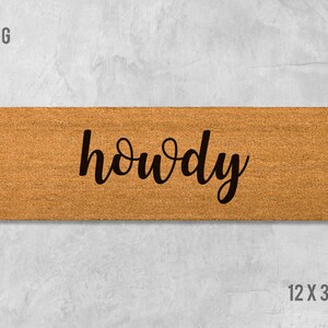 Howdy Doormat, Howdy Door Mat, Howdy Welcome Mat, Howdy Mat, Howdy ...