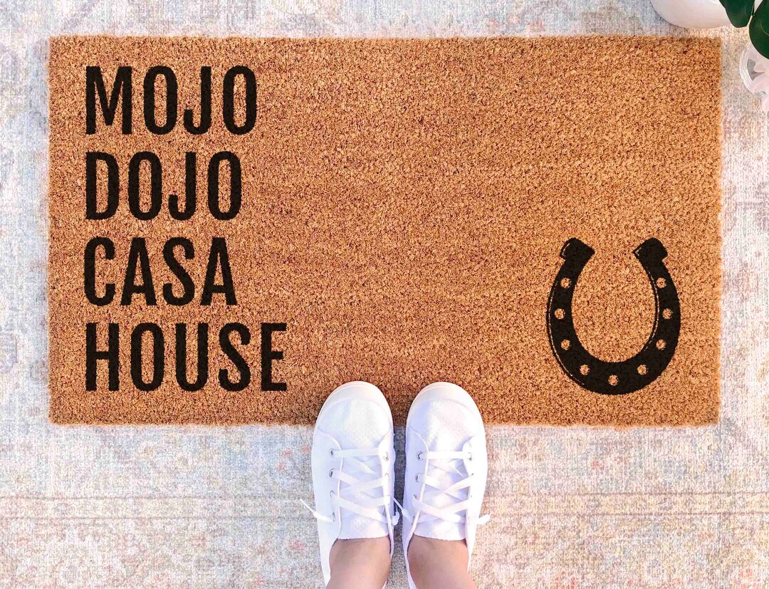 Mojo Dojo Casa House Doormat Funny Doormat Custom Doormat Mojo Dojo ...