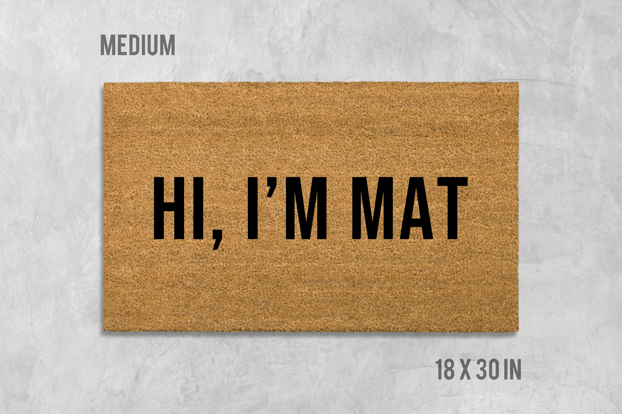 Hi I'm Mat Doormat, Hi I'm Mat Door Mat, Funny Doormat, Funny Door Mat ...
