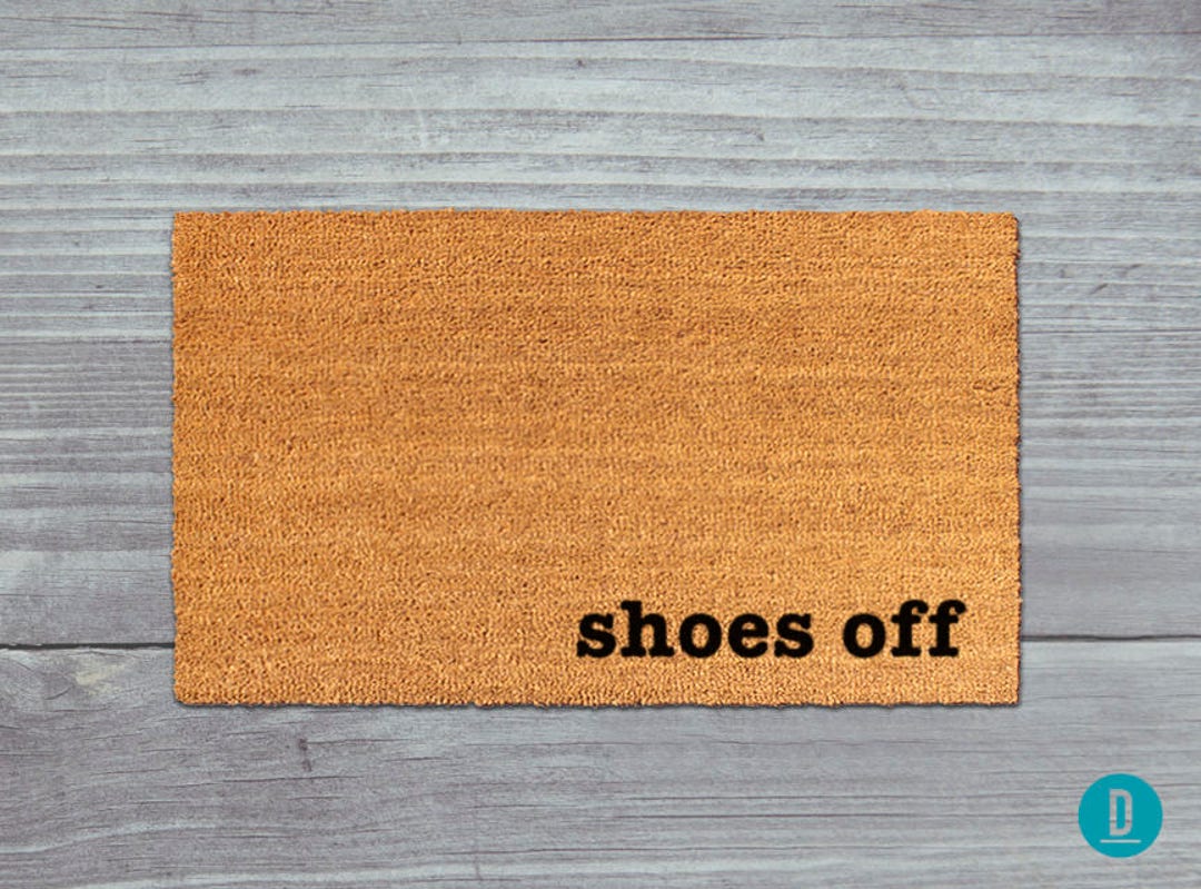 Shoes off Doormat, Shoes off Door Mat, Shoes off Mat, Shoes off Welcome ...