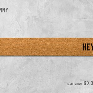 Hey Skinny Doormat, Hey Door Mat, Hey Welcome Mat, Hey Doormat, Slim ...