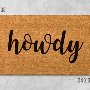 Howdy Doormat, Howdy Door Mat, Howdy Welcome Mat, Howdy Mat, Howdy ...