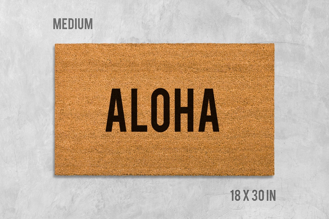 Aloha Doormat, Aloha Door Mat, Funny Doormat, Housewarming Gift ...