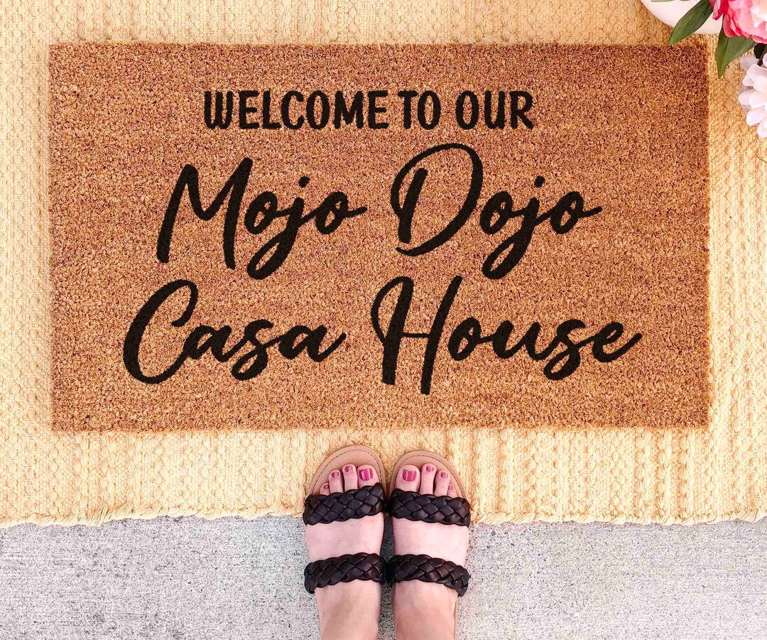 Mojo Dojo Casa House Doormat Funny Doormat Custom Doormat Mojo Dojo ...