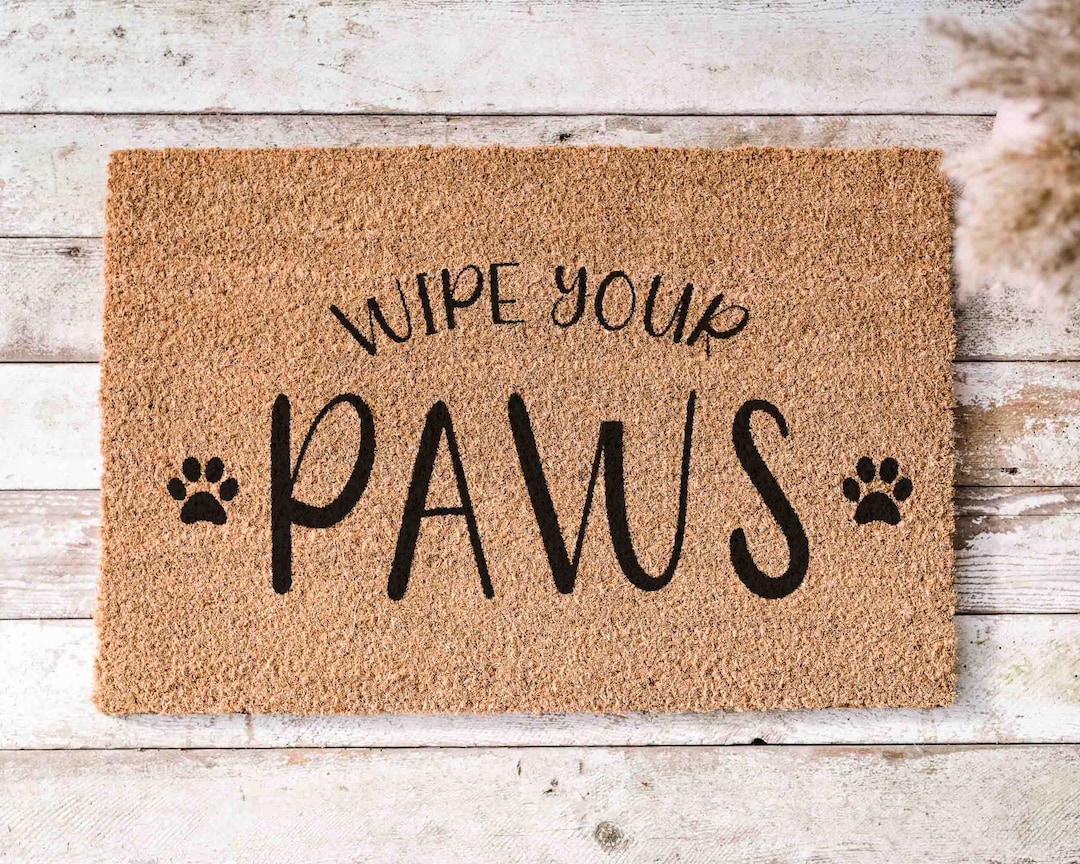 Wipe Your Paws Doormat Custom Doormat Funny Doormat Funny Unique Dog ...