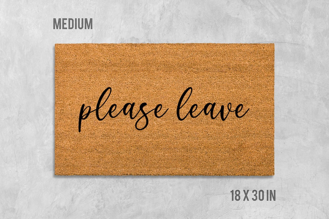 Please Leave Doormat, Please Leave Door Mat, Funny Doormat ...