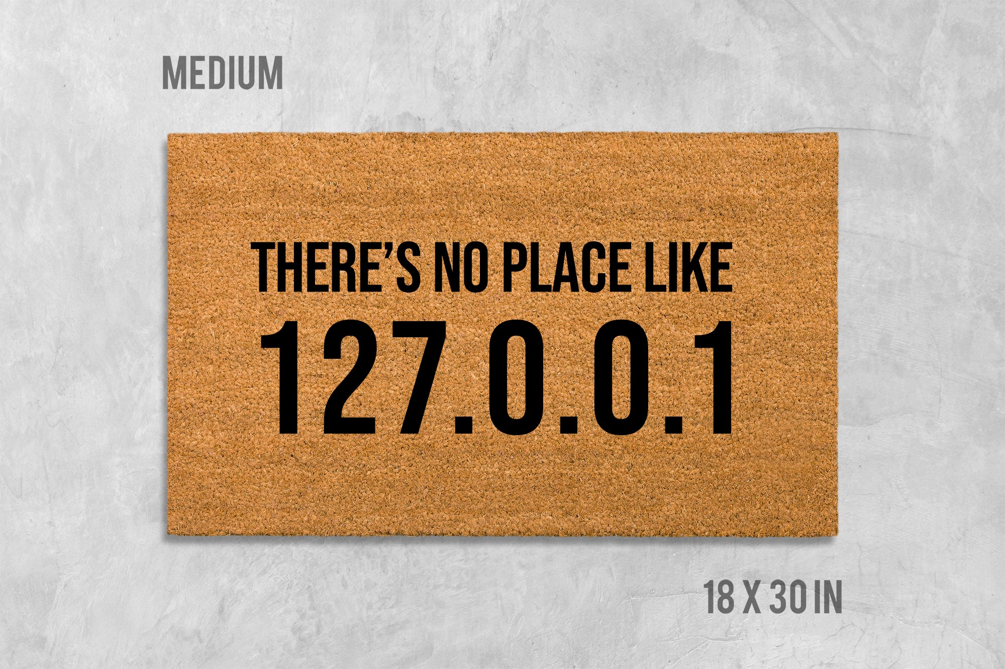 There's No Place Like 127.0.0.1 Doormat, Localhost Doormat, Networking ...