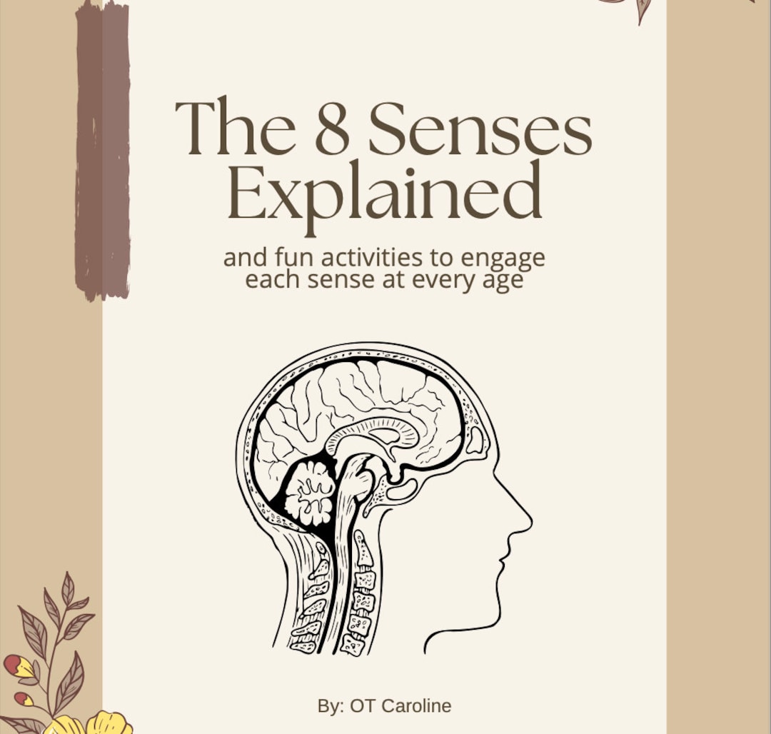 The 8 Senses Explained: and Fun Activities to Engage Each Sense at Any ...