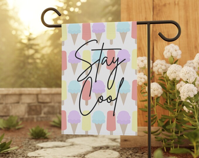 Stay Cool Garden Banner | Summer Yard Decor | Popsicle Garden Flag ...