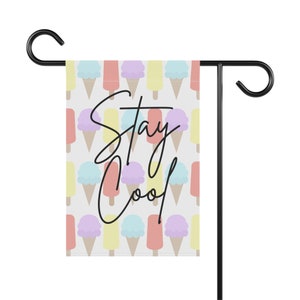 Stay Cool Garden Banner Summer Yard Decor Popsicle Garden Flag ...