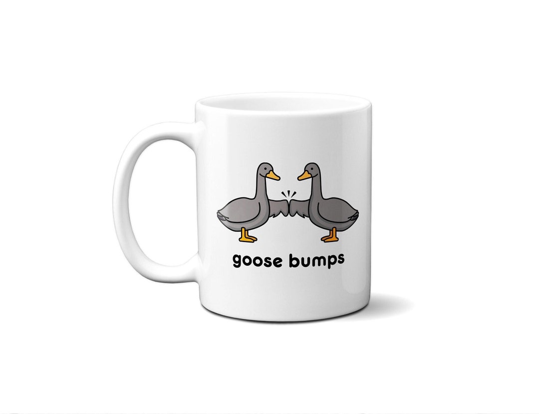 Goose Bumps Silly Goose Mug Silly Goose Coffee Cup Funny Gift Coffee ...