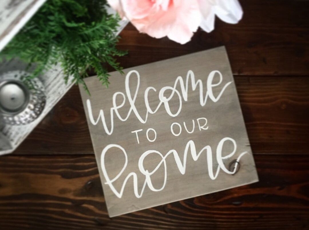 Welcome to Our Home, Welcome to Our Home Sign, Welcome Sign, Entryway ...