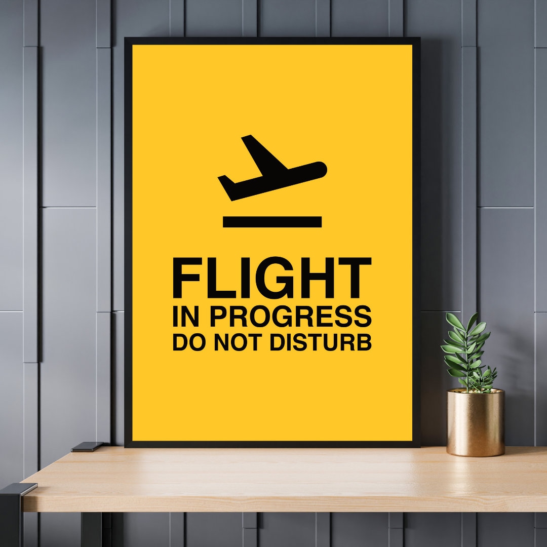 Flight in Progress Do Not Disturb Art Print, Flight Sim, Flying Room ...