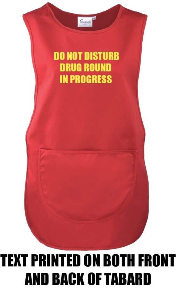 Do Not Disturb Drug Round in Progress Red Tabard Hospital Care | Etsy ...