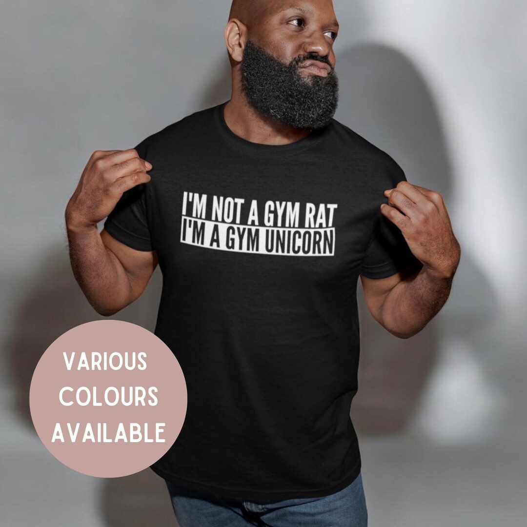 I'm Not A Gym Rat I'm A Gym Unicorn Adult Tshirt - Novelty/funny/gift ...