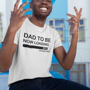 Dad to Be Now Loading Mens T-shirt - Baby Announcement/baby Reveal ...