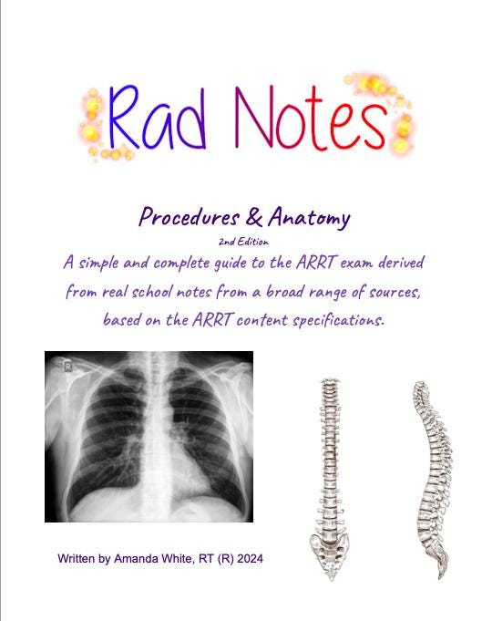 Rad Notes - Procedures & Anatomy (SECOND EDITION) - Radiography and ...