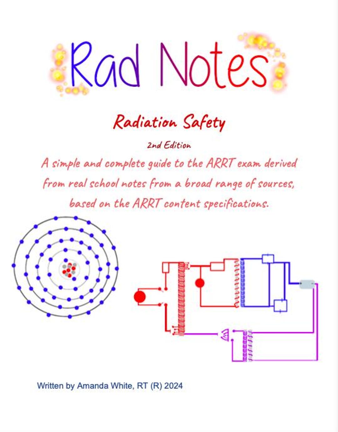 Rad Notes - Radiation Safety - SECOND EDITION- Radiography and ARRT ...