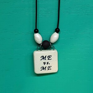 Me Vs. Me Ceramic Necklace Square, Oblong, or Round - Etsy