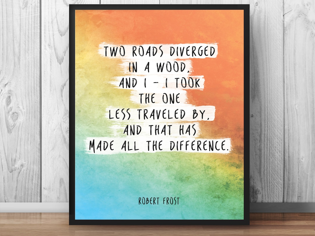 Inspirational Print Robert Frost Quote Watercolor Artwork Handwritten ...