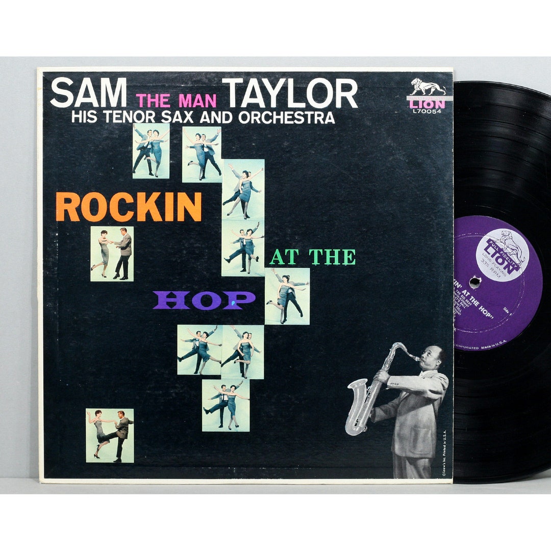 Sam the Man Taylor - Rockin at the Hop - Vintage Vinyl LP Record Album ...