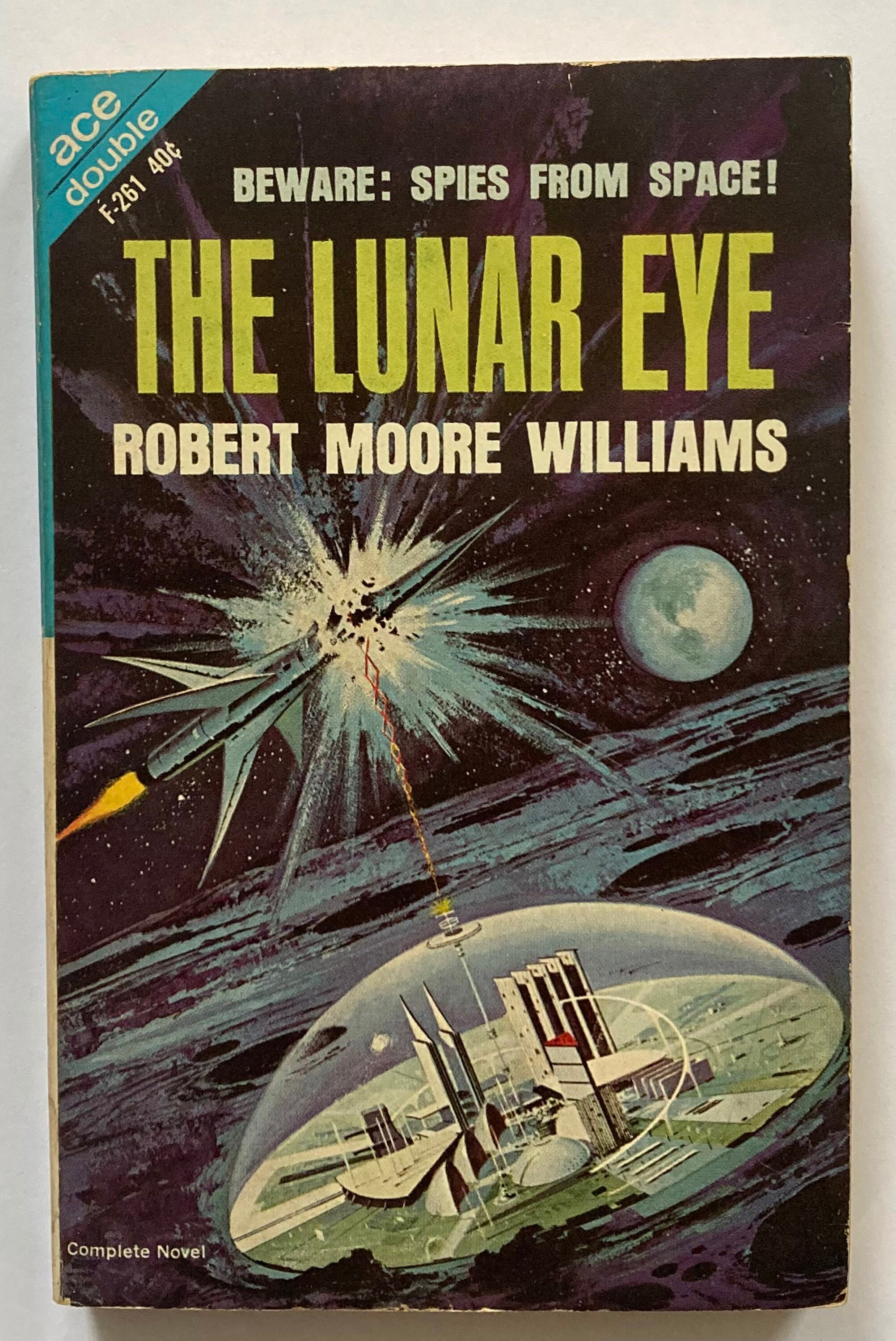 The Towers of Toron by Samuel R. Delany / the Lunar Eye by Robert Moore ...