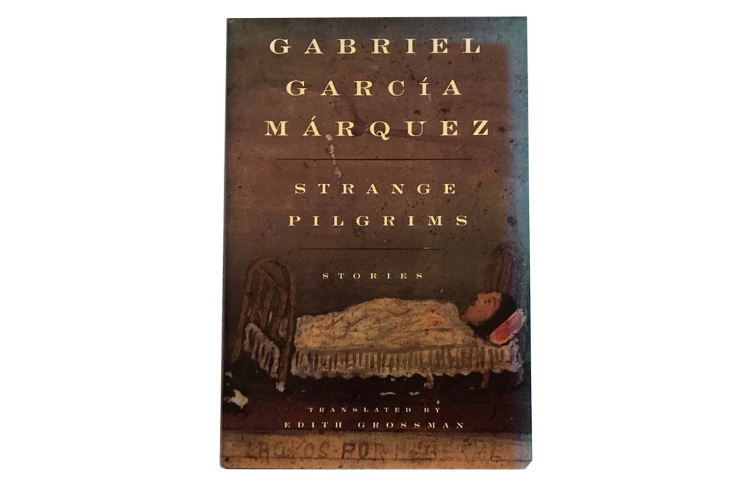 Strange Pilgrims by Gabriel García Márquez (1983) - First American ...