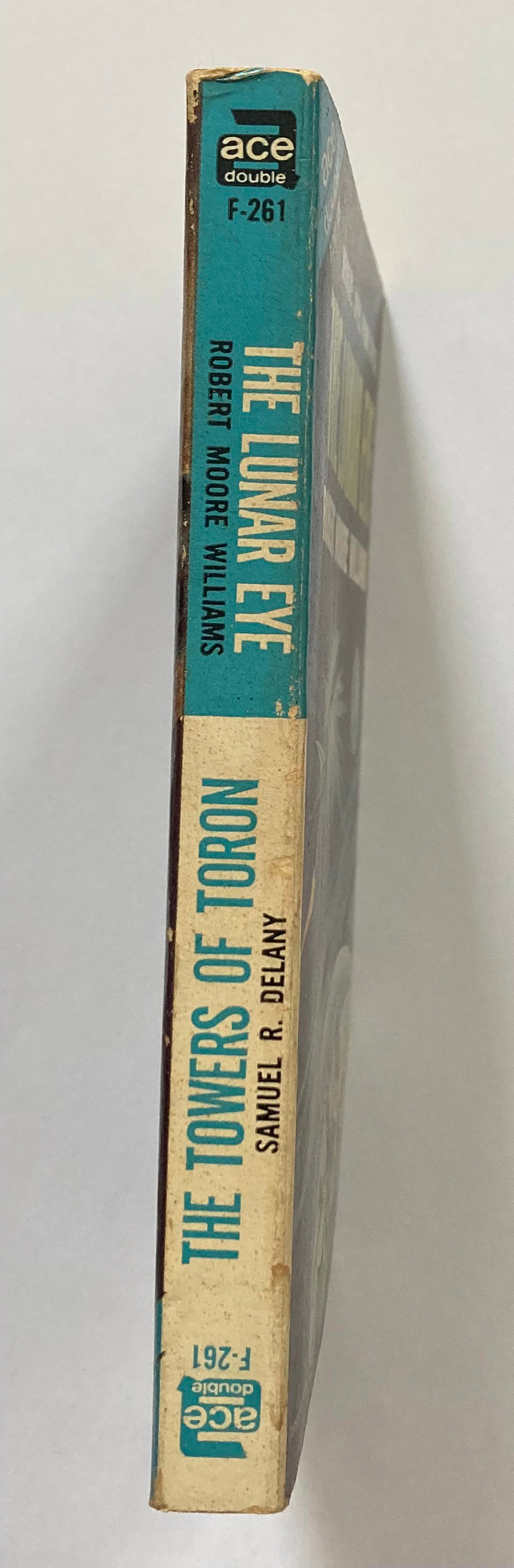 The Towers of Toron by Samuel R. Delany / the Lunar Eye by Robert Moore ...