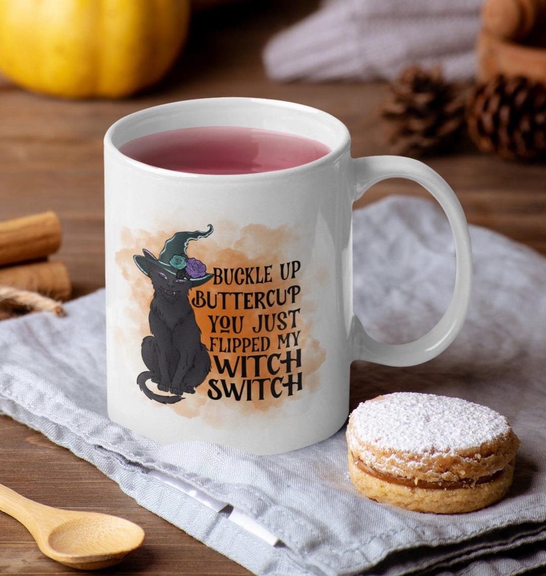 Funny Halloween Coffee Mug-buckle up Buttercup You Just Flipped My ...