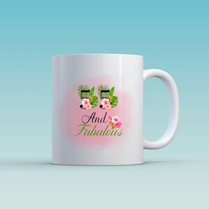55 and Fabulous Coffee Mug-55th Birthday Coffee Mug-fabulous 55 Mug ...