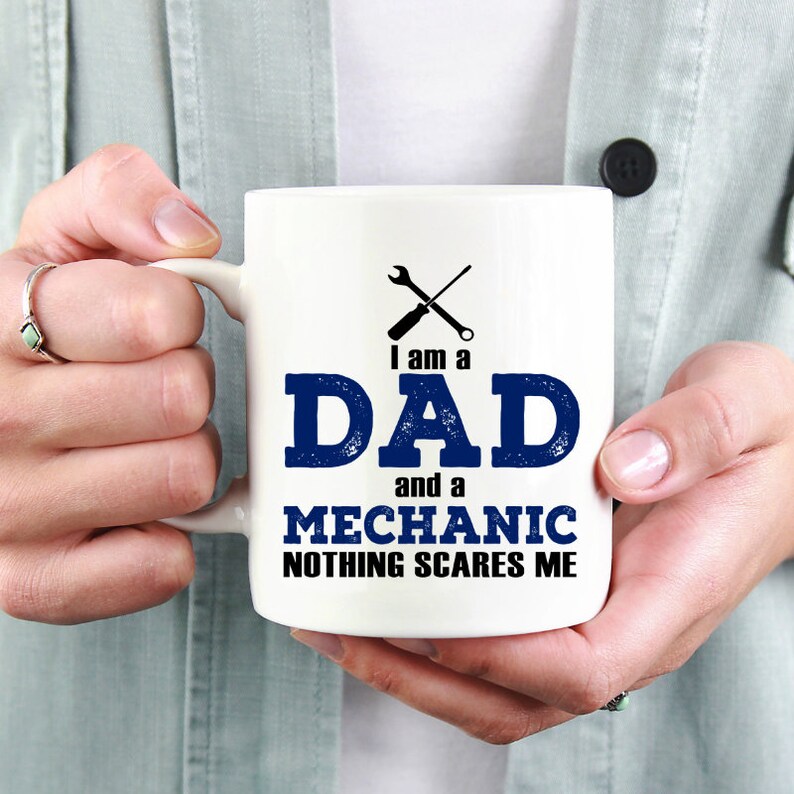 I Am A Dad and A Mechanic Mug-coffee Mugs for Him-dad Coffee Mug ...
