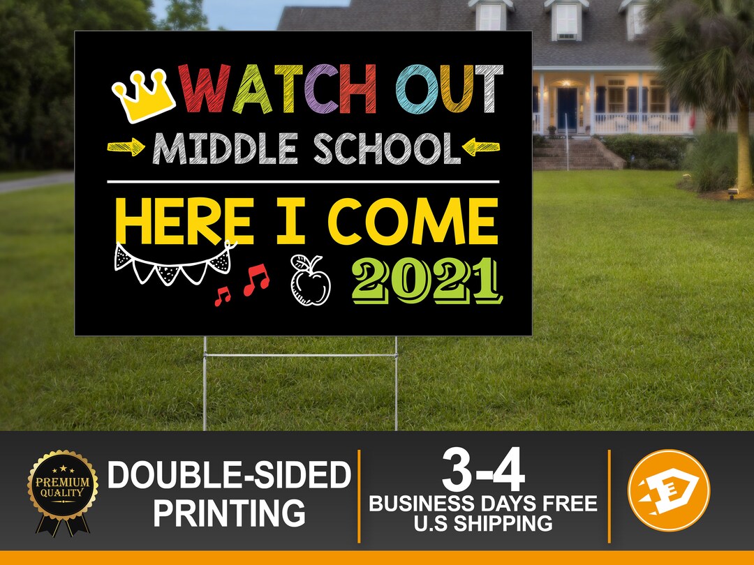 Watch Out Middle School Yard Sign | First Day of School | Back to ...