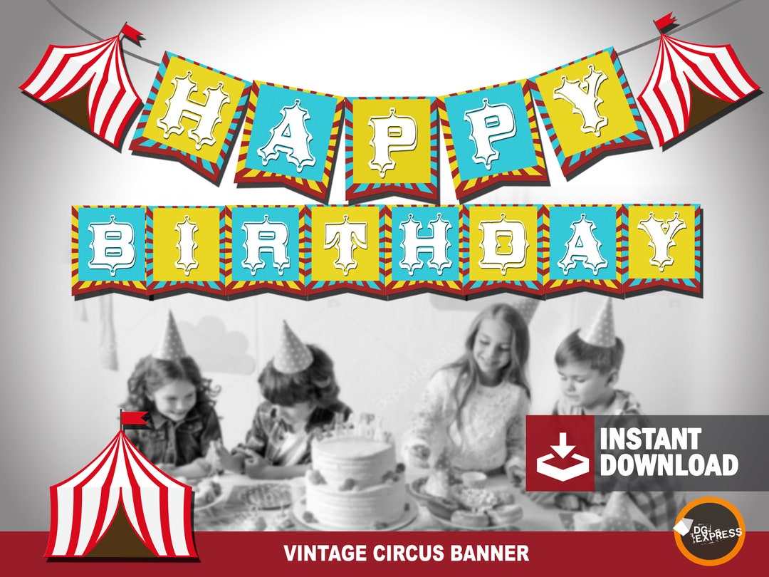 Circus Birthday Banner - "circus Printable BIRTHDAY Banner" Circus ...