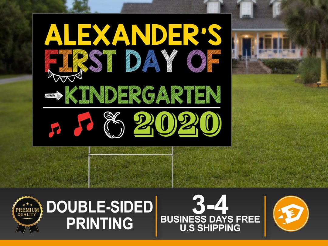 First Day of Kindergarten 2020 Yard Sign, First Day of School Lawn Sign ...
