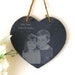 Photo Slate Heart | Personalised Photo Engraved Slate | Unusual ...